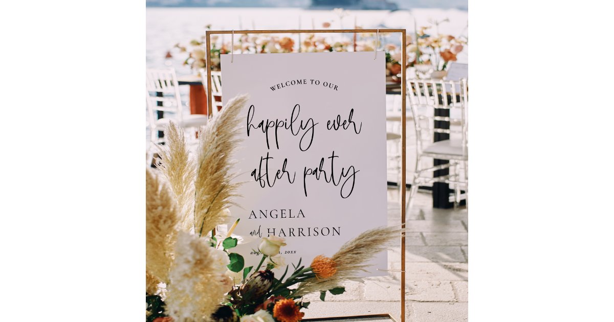 Happily Ever After Party Wedding Welcome Sign | Zazzle