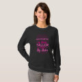 Happiness Is Being Taller Than My Big Sister T-Shirt | Zazzle