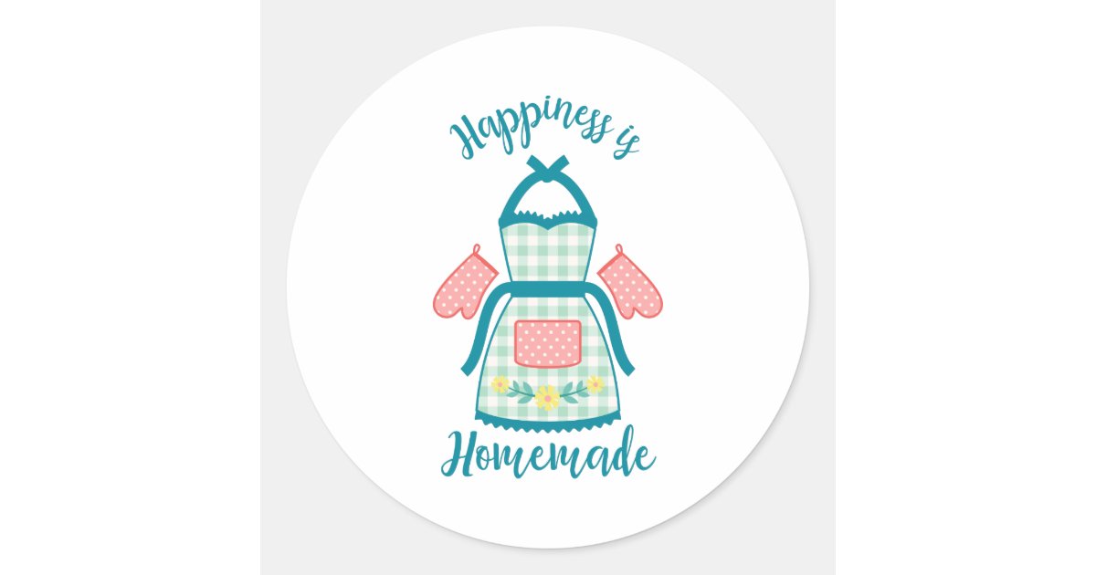Happiness Is Homemade Classic Round Sticker | Zazzle