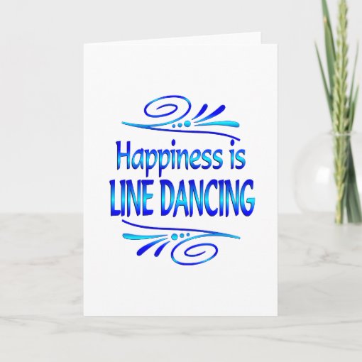 Happiness is LINE DANCING Card | Zazzle