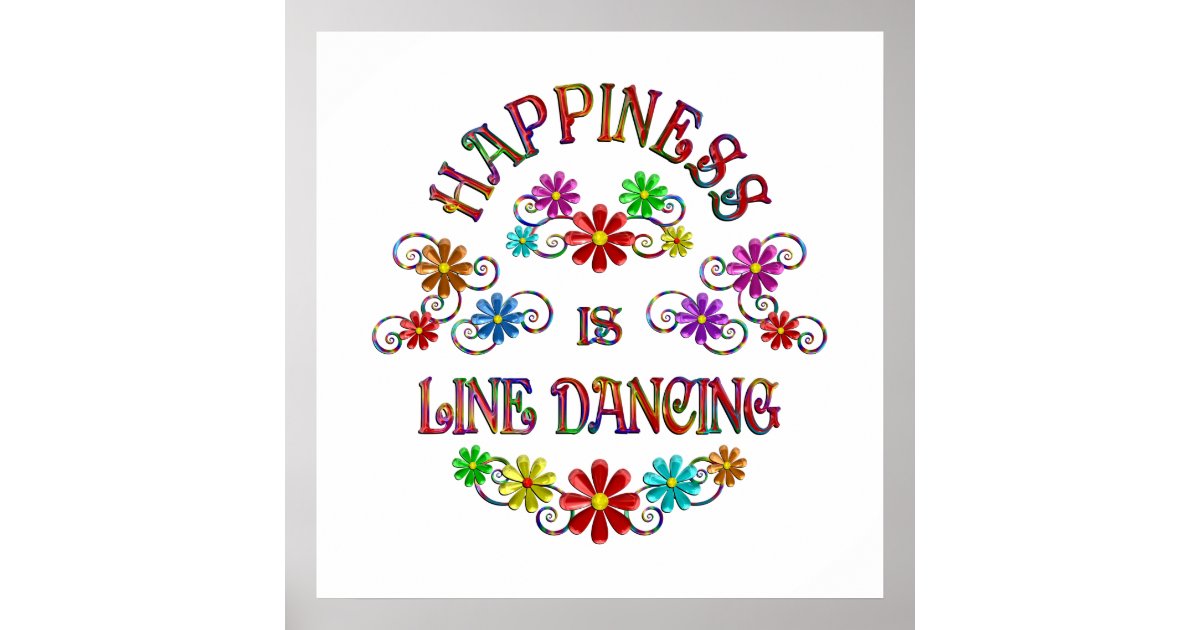 Happiness is Line Dancing Poster | Zazzle