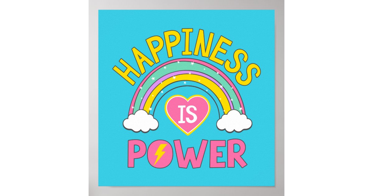 Happiness is Power Rainbow Poster | Zazzle