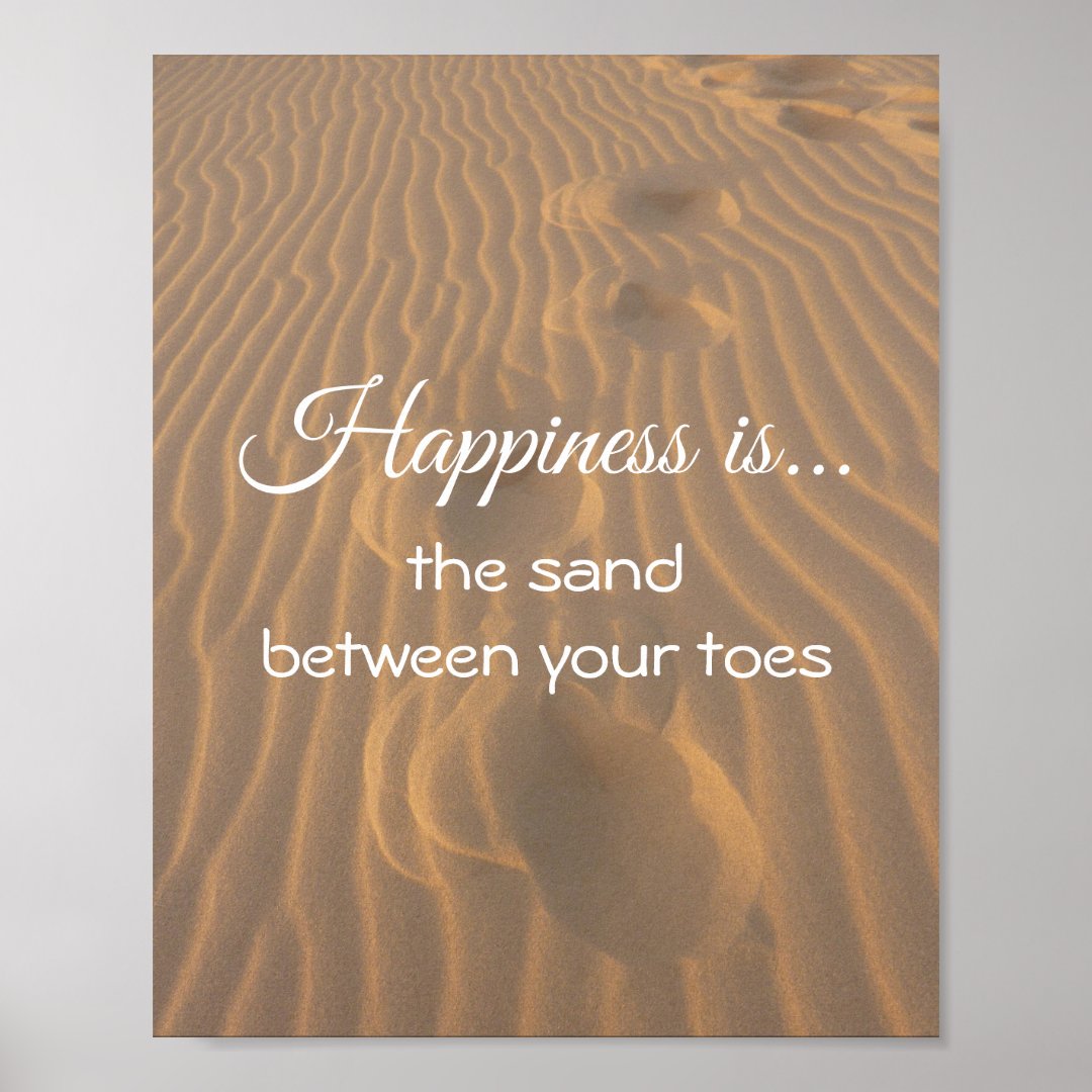 Happiness is the Sand Between Your Toes Quote Poster | Zazzle