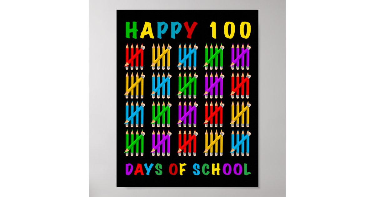 Happy 100 Days Of School Poster | Zazzle