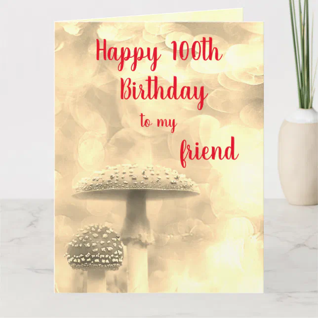 Happy 100th Birthday friend Card | Zazzle