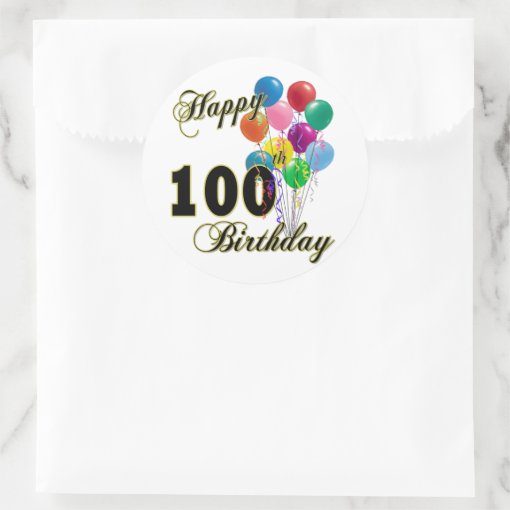 Happy 100th Birthday Gifts and Birthday Apparel Classic Round Sticker ...