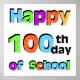 Happy 100th Day of School Poster | Zazzle