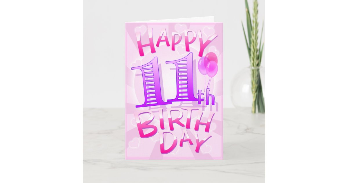 Happy 11th Birthday Card | Zazzle