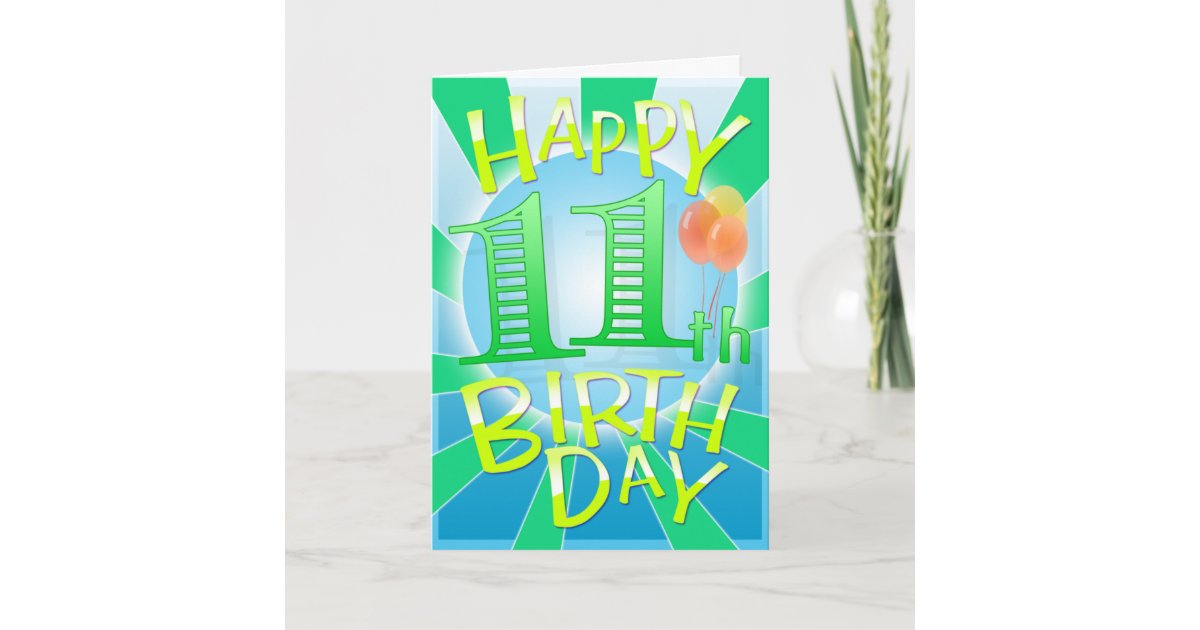 Happy 11th Birthday Card | Zazzle.com