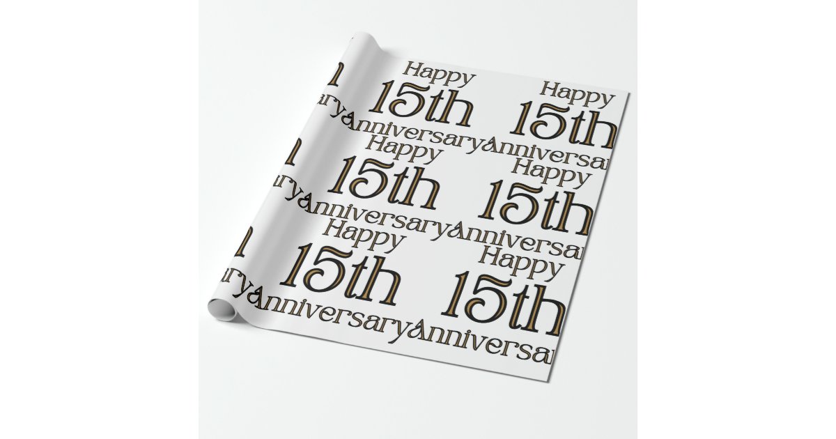 Happy 15th Anniversary Wrapping Paper | Zazzle