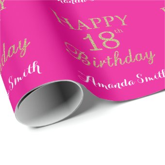 Happy 18th Birthday Gold Glitter and Hot Pink Wrapping Paper | Zazzle