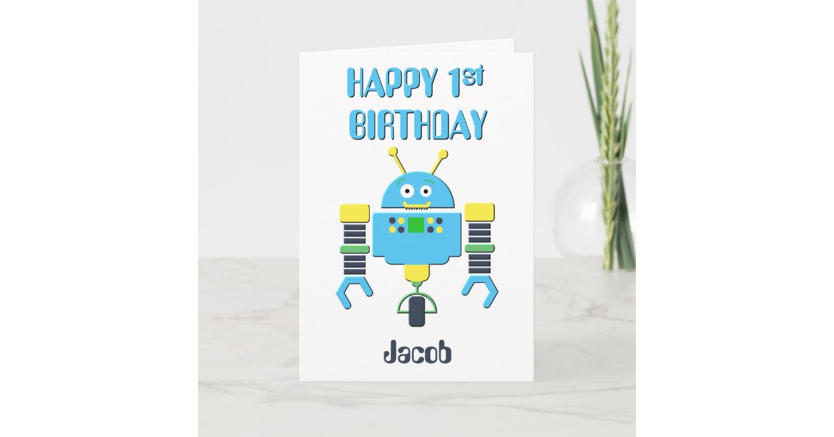 Happy 1st Birthday Blue Robot Card | Zazzle
