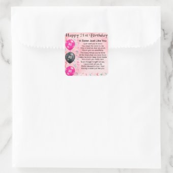 Happy 21st Birthday Sister Poem Square Sticker | Zazzle