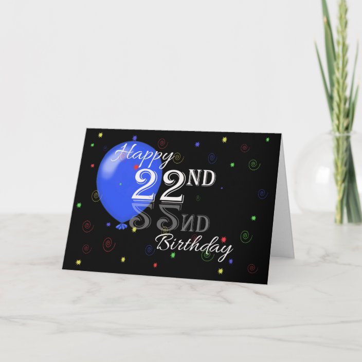 Happy 22nd Birthday Card | Zazzle.com