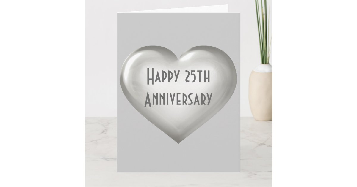 Happy 25th Anniversary Silver Heart Card | Zazzle