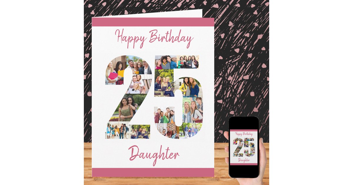 Happy 25th Birthday Number 25 Photo Collage Card | Zazzle