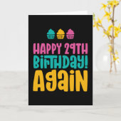 Happy 29th Birthday Again Thirties Funny Birthday Card | Zazzle