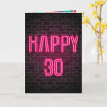 Happy 30th Birthday Neon Sign on brick Card | Zazzle