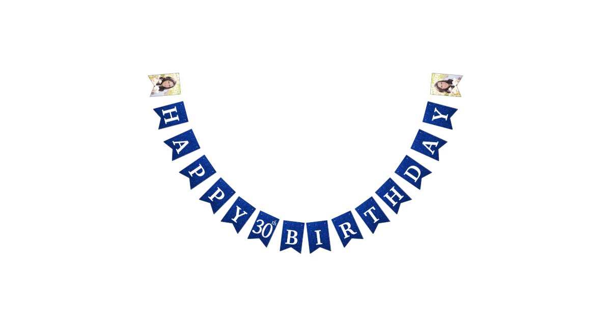 Happy 30th Birthday Photo Blue Glitter Bunting Flags | Zazzle