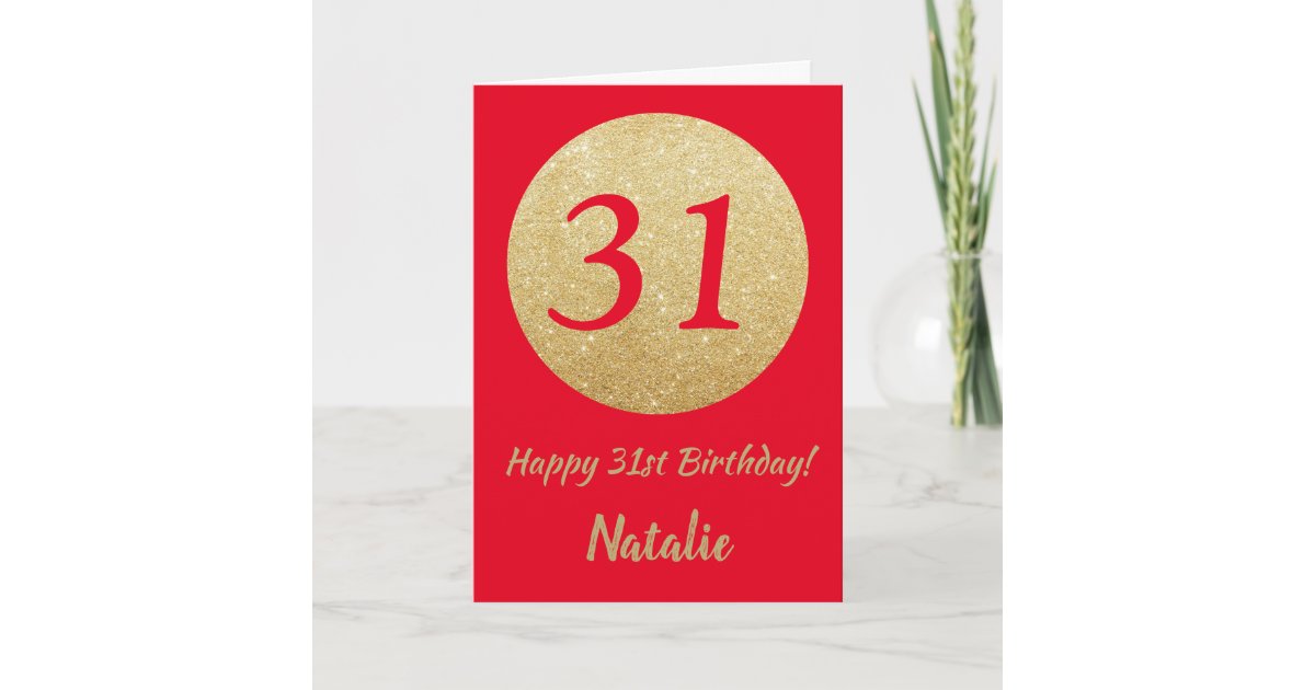 Happy 31st Birthday Red and Gold Glitter Card | Zazzle