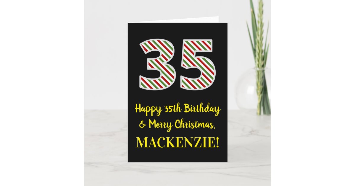 Happy 35th Birthday & Merry Christmas, Custom Name Card | Zazzle