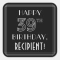 HAPPY 39TH BIRTHDAY; Art Deco Style; Custom Name Square Sticker | Zazzle
