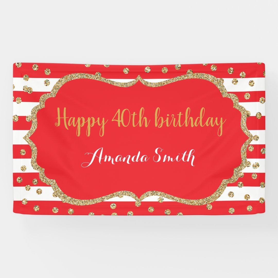 Happy 40th Birthday Banner Red and Gold Glitter | Zazzle