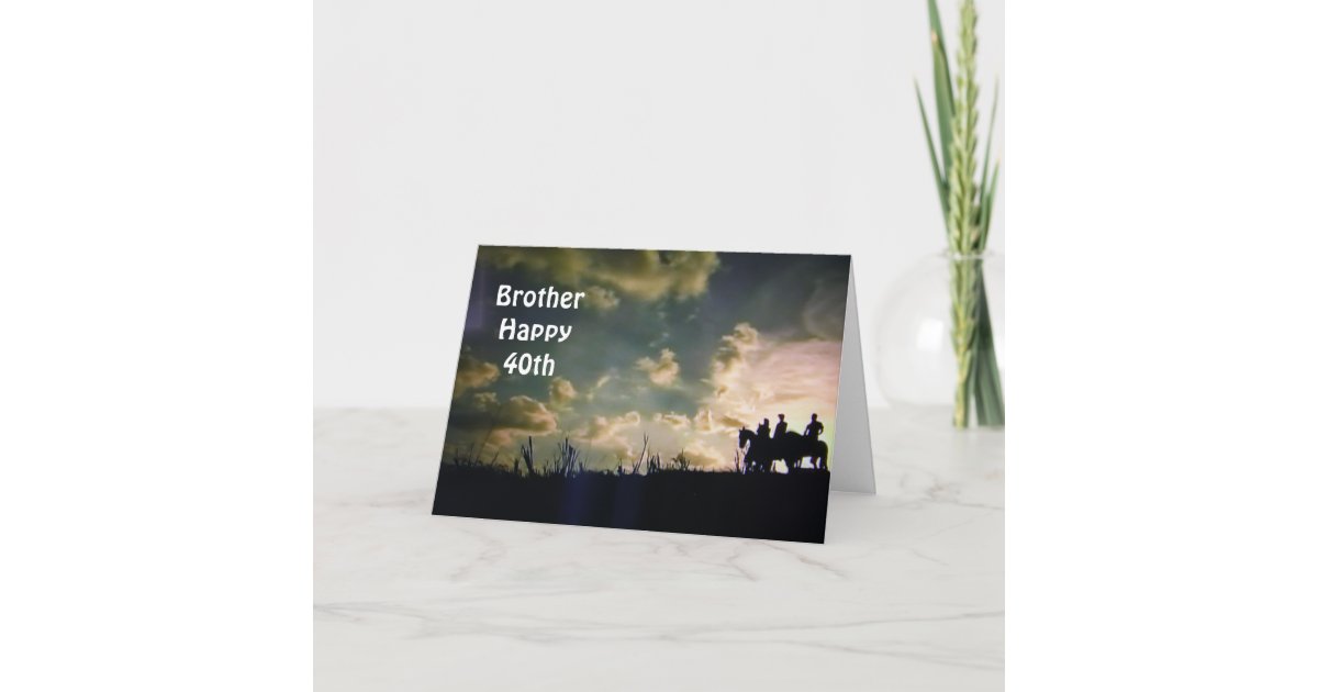**HAPPY 40th BIRTHDAY BROTHER** Card | Zazzle