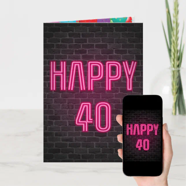 Happy 40th Birthday Neon Sign on brick Card | Zazzle