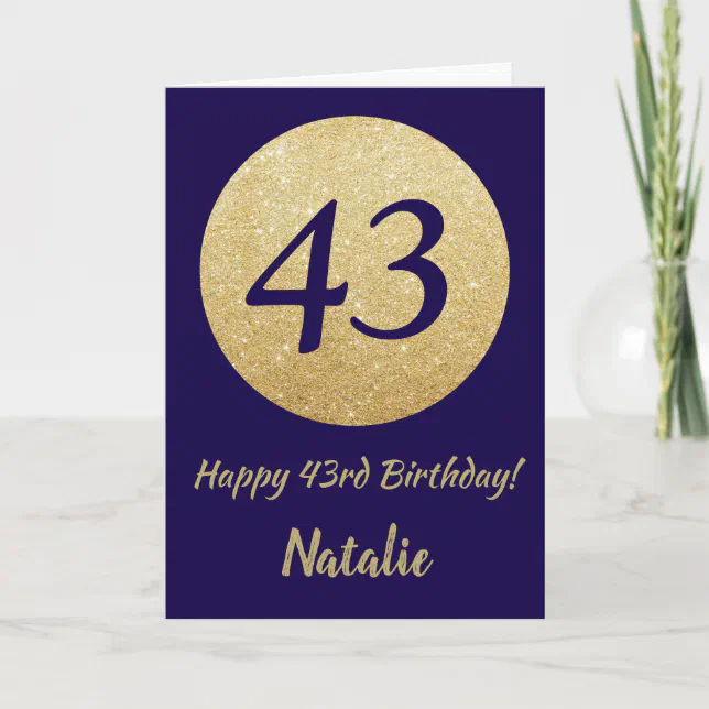 Happy 43rd Birthday Navy Blue and Gold Glitter Card | Zazzle