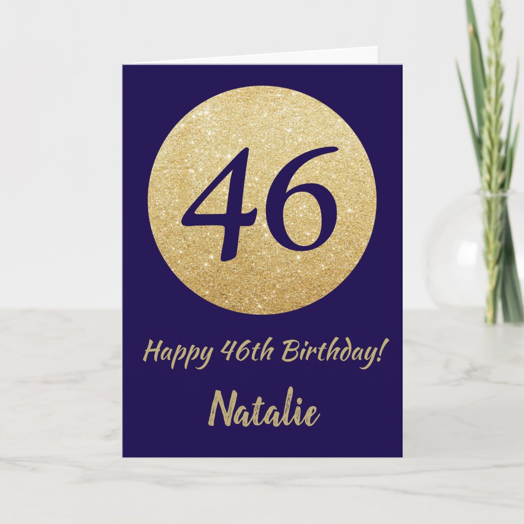 Happy 46th Birthday Navy Blue and Gold Glitter Card | Zazzle