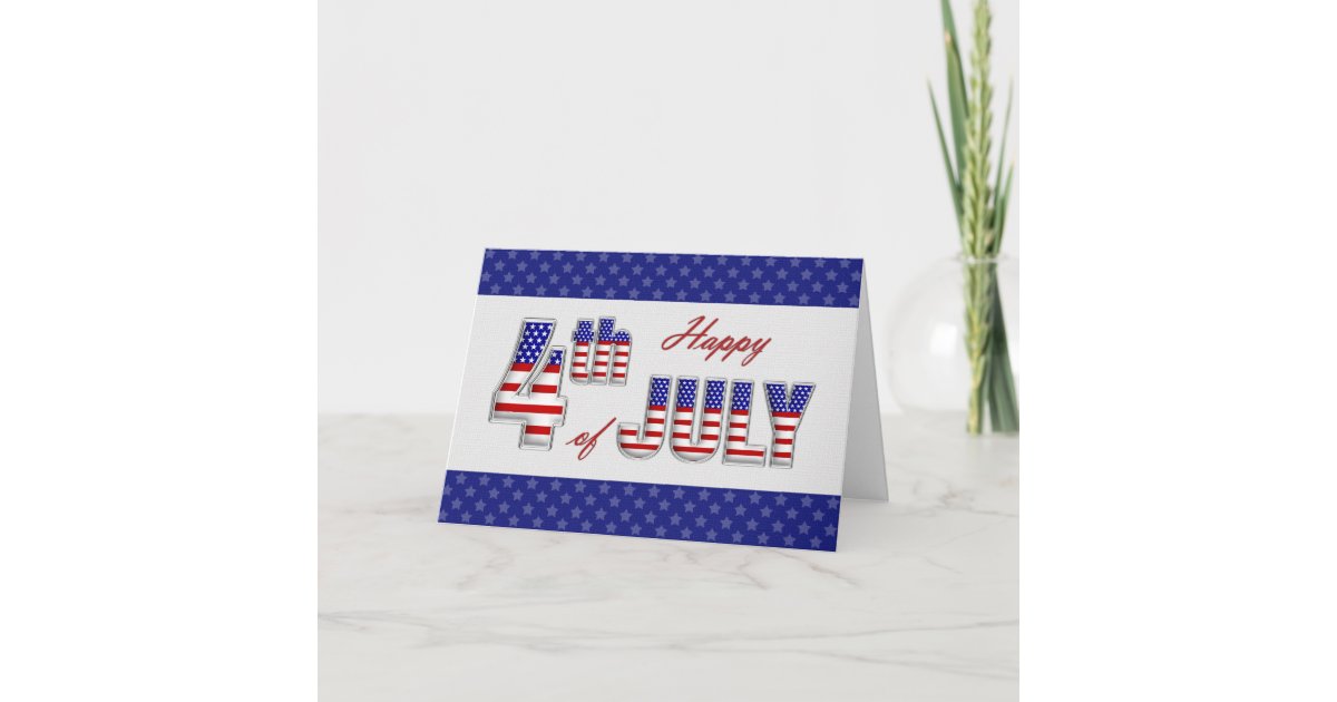 Happy 4th of July. Patriotic Card | Zazzle