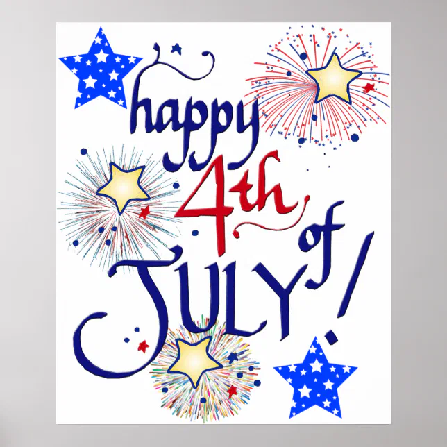 Happy 4th of July! with fireworks and stars Poster | Zazzle
