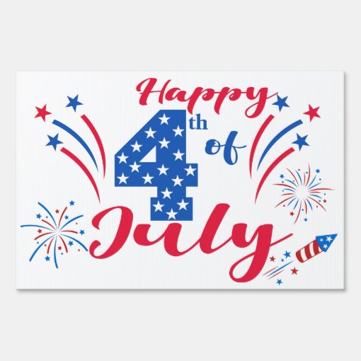 Happy 4th of July Yard Sign | Zazzle