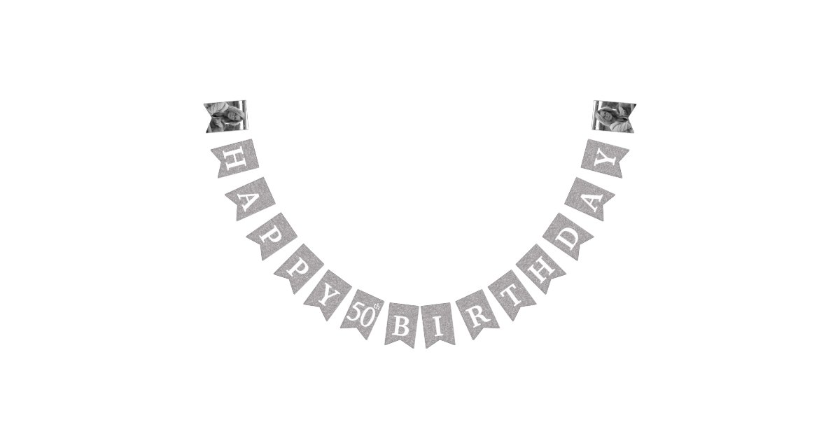 Happy 50th Birthday Photo Silver Glitter Bunting Flags | Zazzle
