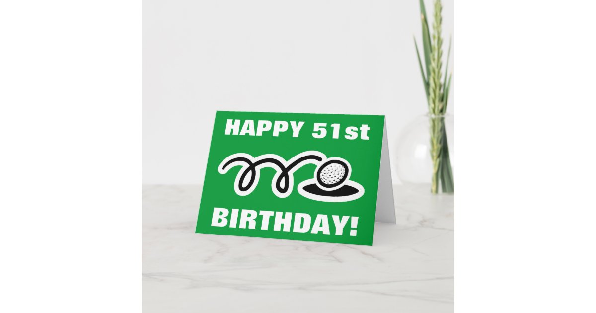 Happy 51st Birthday Card - Customizable age number | Zazzle.com