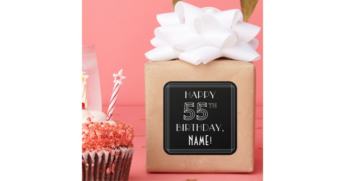 HAPPY 55TH BIRTHDAY; Art Deco Style; Custom Name Square Sticker | Zazzle