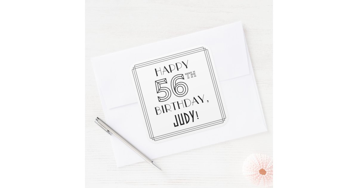 HAPPY 56TH BIRTHDAY, Art Deco Style, Custom Name Square Sticker | Zazzle