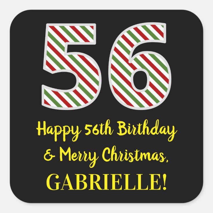 Happy 56th Birthday & Merry Christmas, Custom Name Square Sticker | Zazzle