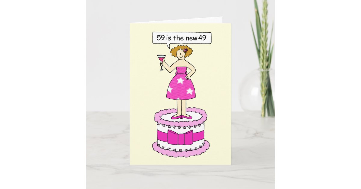 Happy 59th Birthday 59 is the New 49 Cartoon Card | Zazzle