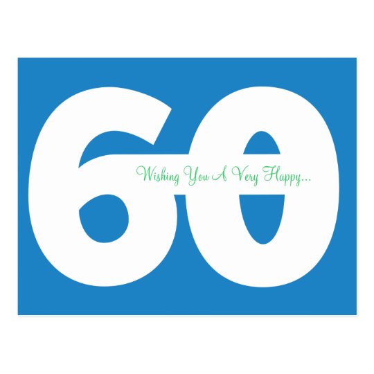 Happy 60th Birthday Milestone Postcards - in Blue | Zazzle.com