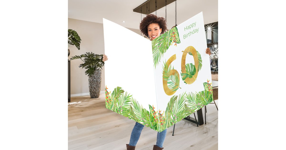 Happy 60th Birthday Tropical Leaf Jumbo Number 60 Card | Zazzle