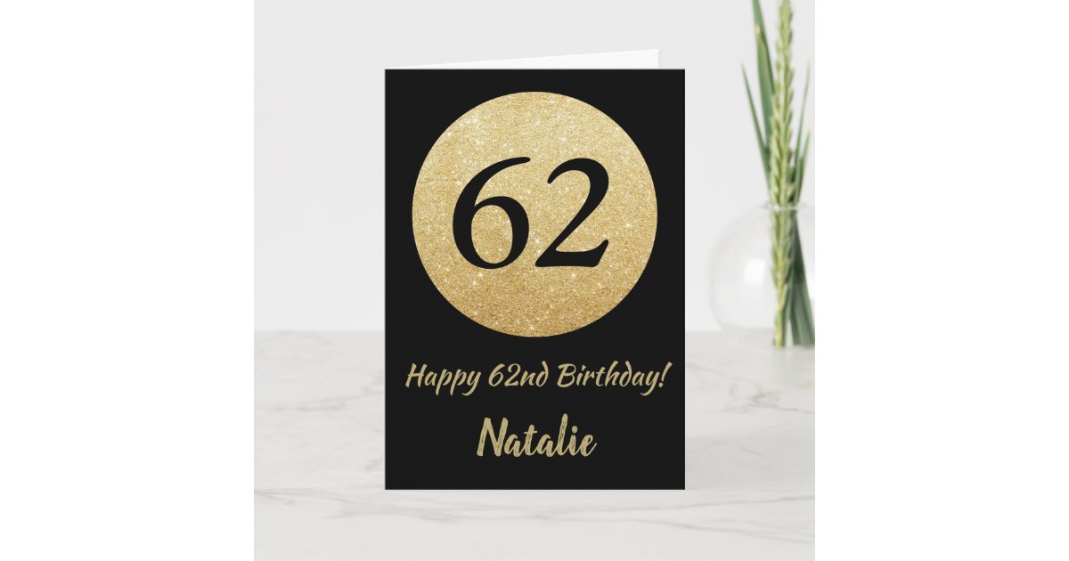 Happy 62nd Birthday Black and Gold Glitter Card | Zazzle