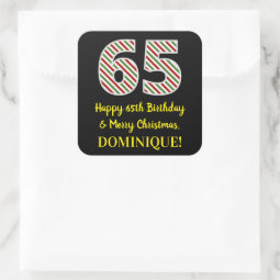 Happy 65th Birthday & Merry Christmas, Custom Name Square Sticker | Zazzle