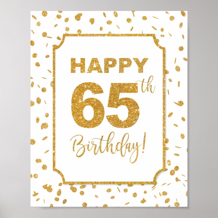 Happy 65th Birthday Sign Gold Confetti | Zazzle