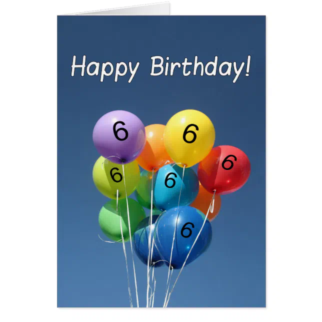 Happy 6th Birthday Colored Balloons in a blue Sky | Zazzle