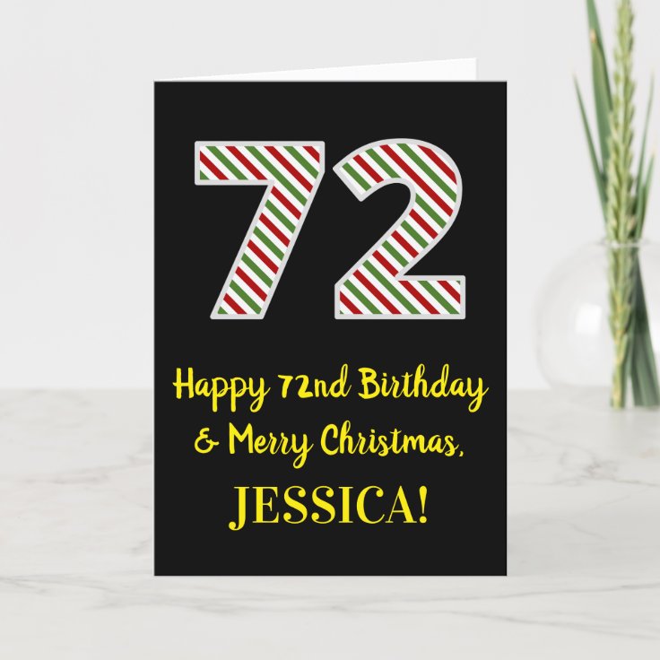 Happy 72nd Birthday & Merry Christmas, Custom Name Card | Zazzle