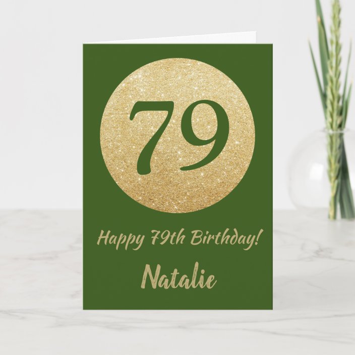 Happy 79th Birthday Green and Gold Glitter Card | Zazzle.com
