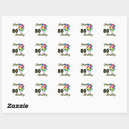 Happy 80th Birthday Gifts and Birthday Apparel Classic Round Sticker ...