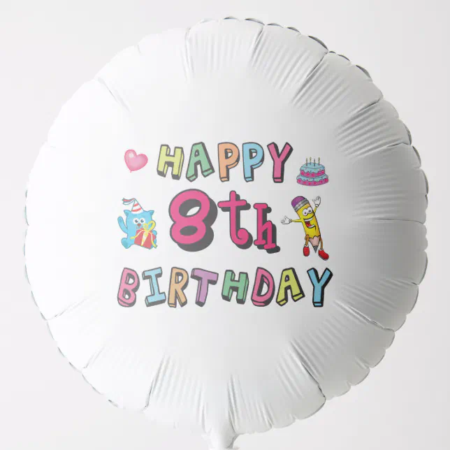 Happy 8th Birthday. 8 year b-day. Balloon | Zazzle